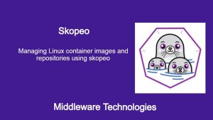 How to manage Linux container images and repositories using skopeo ...