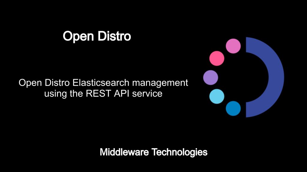 How To Manage Open Distro Elasticsearch Cluster Using Rest Api Service