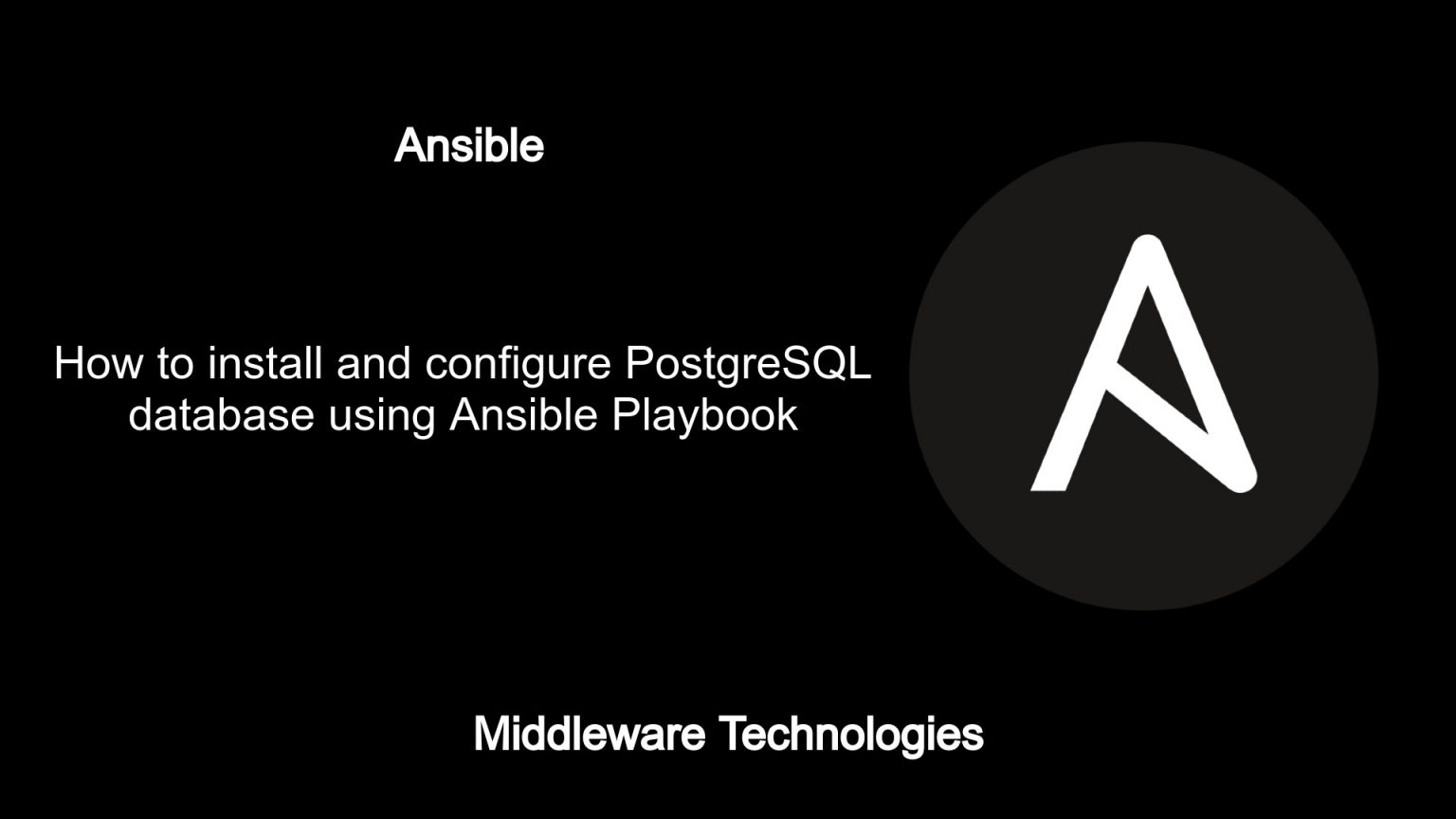 How To Install And Configure Postgresql Database Using Ansible Playbook Middlewaretechnologies