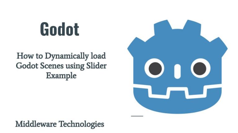 How to Dynamically load Godot Scenes using Slider Example - Middleware ... How to Dynamically load Godot Scenes using Slider Example - Middleware ...