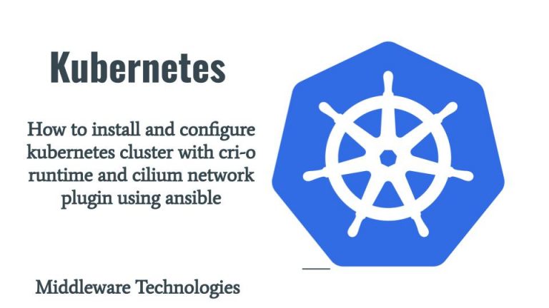 How To Install And Configure Kubernetes Cluster With Cri O Runtime And Cilium Network Plugin