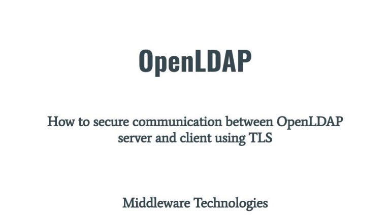 How To Secure Communication Between Openldap Server And Client Using Tls Middlewaretechnologies 4859