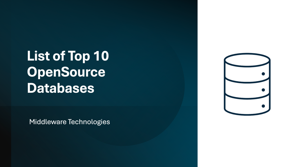 List of Top 10 OpenSource Databases - Middleware|Technologies